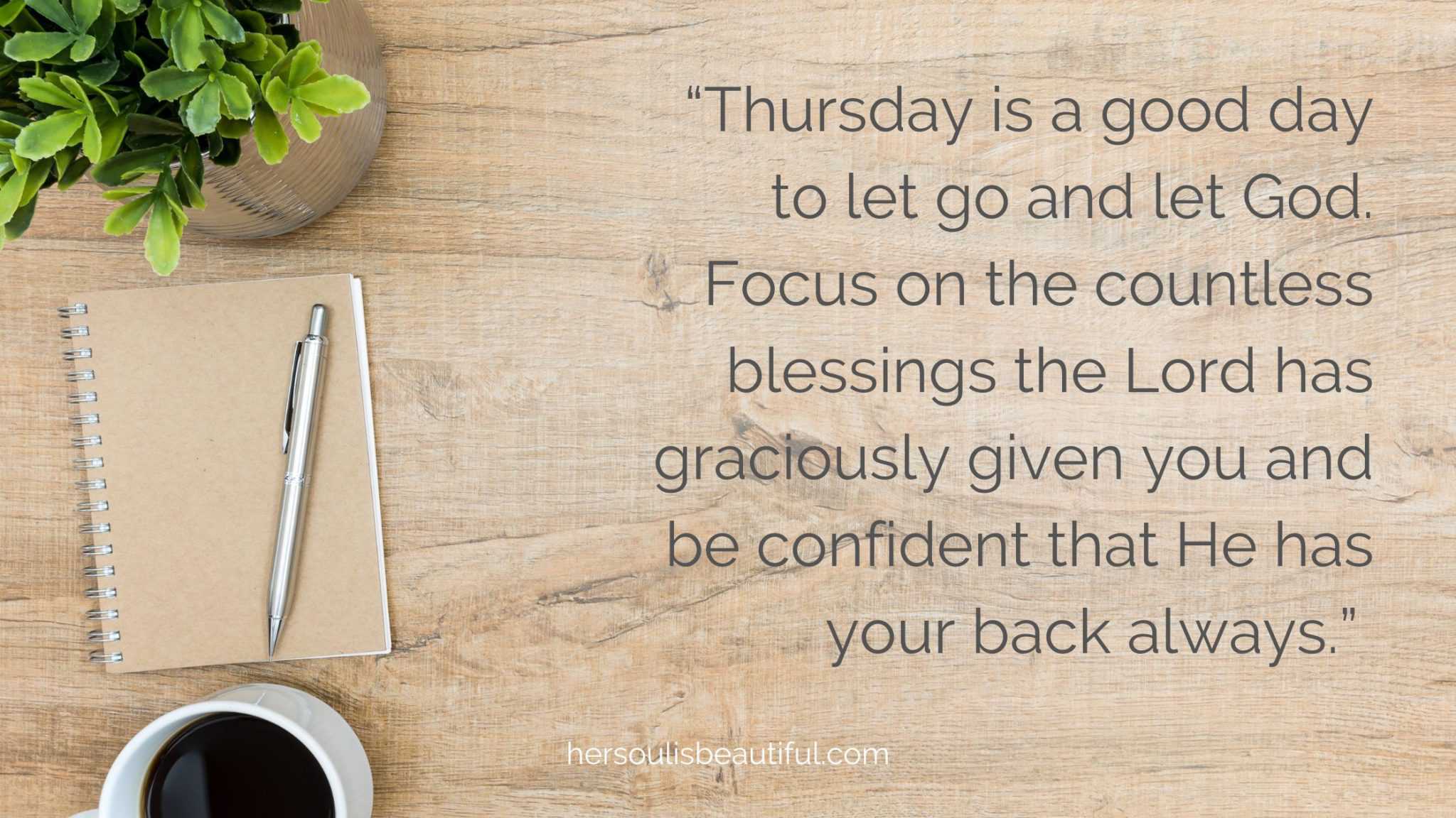 50 Inspirational Quotes + 12 Prayers for Thursday Blessings - Her Soul ...
